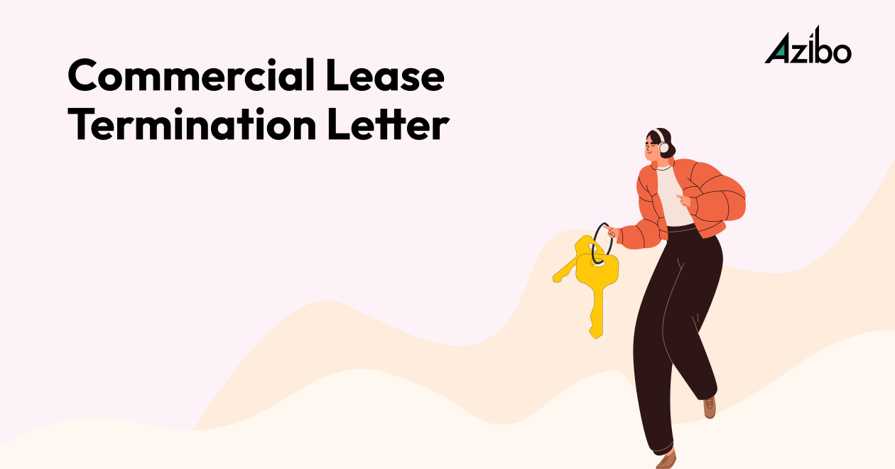 The Commercial Lease Termination Letter: Your 6-Step Guide - Azibo